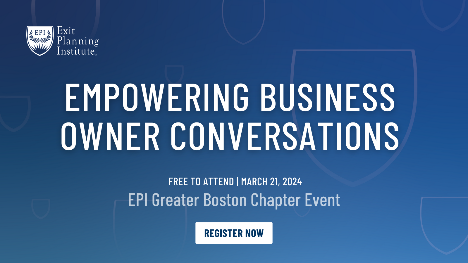 EPI Greater Boston Chapter - Exit Planning Institute Local Platform for ...